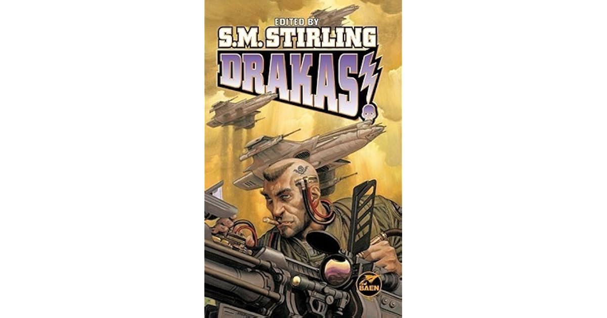 Drakas! by S.M. Stirling