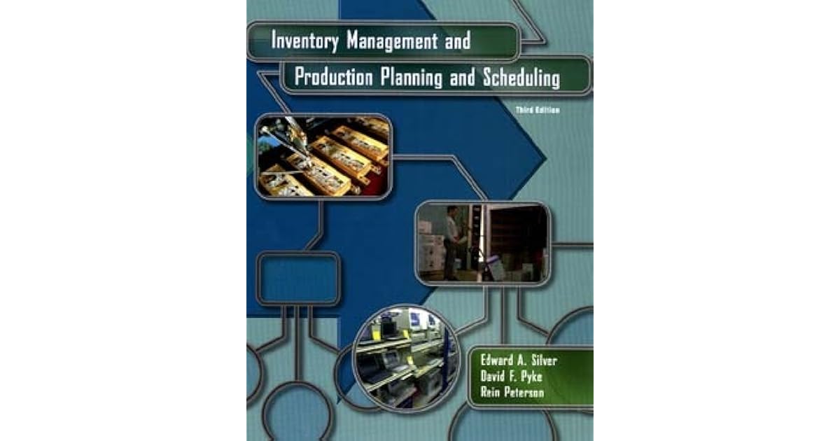 Inventory Management and Production Planning and Scheduling by Edward A ...