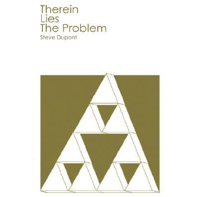 Therein Lies the Problem by Steve Dupont — Reviews, Discussion ...
