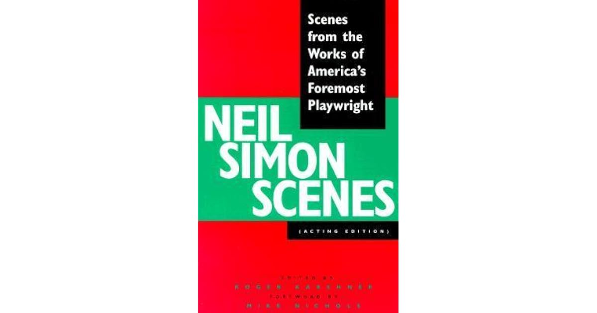 Neil Simon Scenes: Scenes from the Works of America's Foremost ...