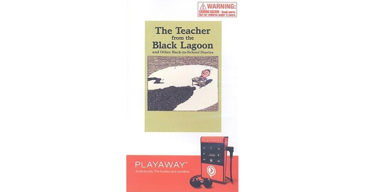 The Teacher from the Black Lagoon and Other Back to School Stories by ...