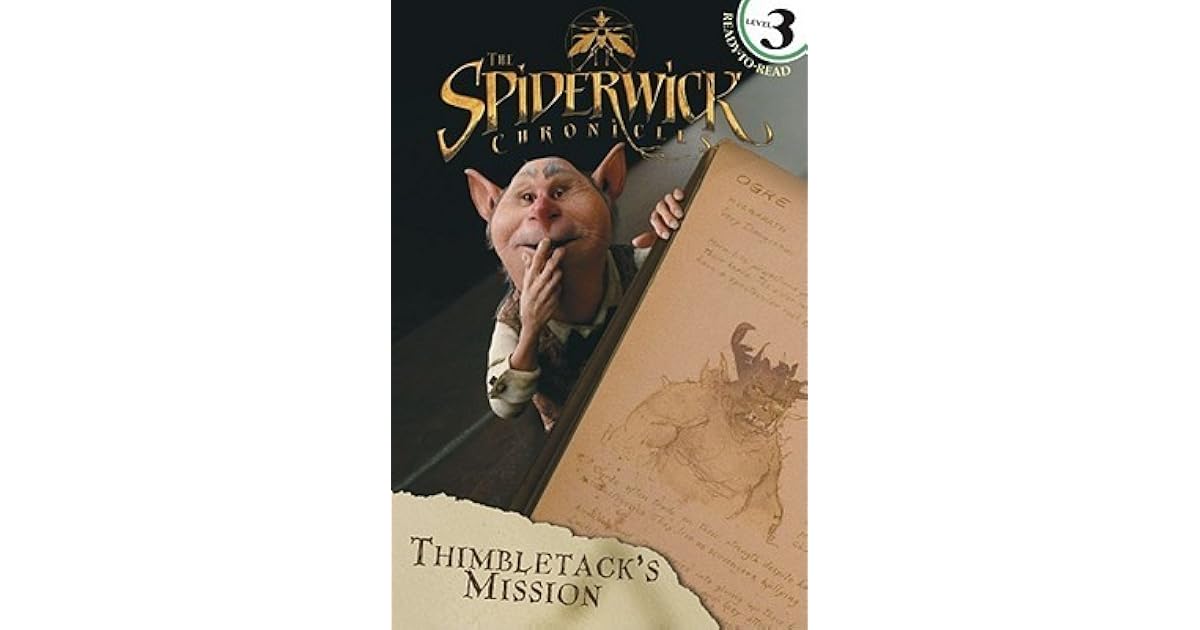 Thimbletack's Mission: Spiderwick Movie Ready-to-Read #2 by Rebecca Frazer