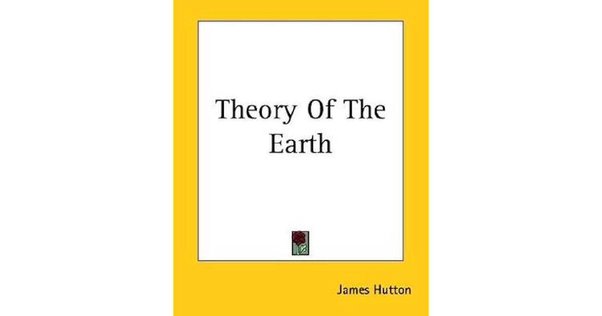 Theory of the Earth by James Hutton
