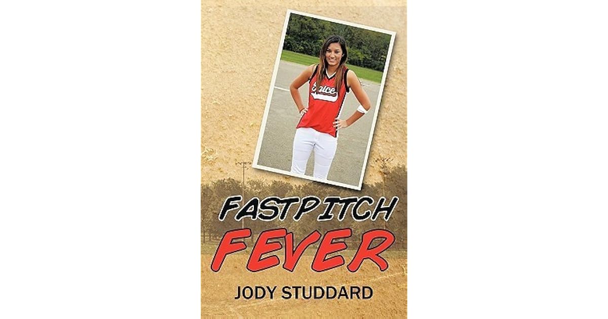 Fastpitch Fever (Softball Star #2) by Jody Studdard