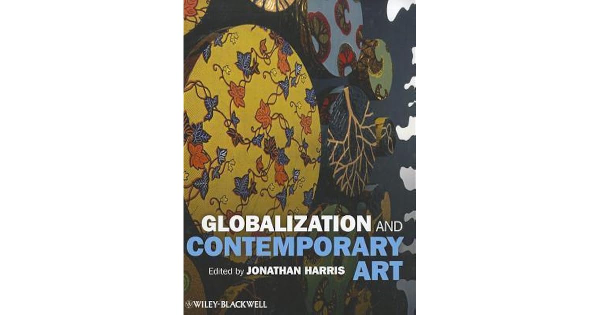 Globalization And Contemporary Art by Jonathan Harris