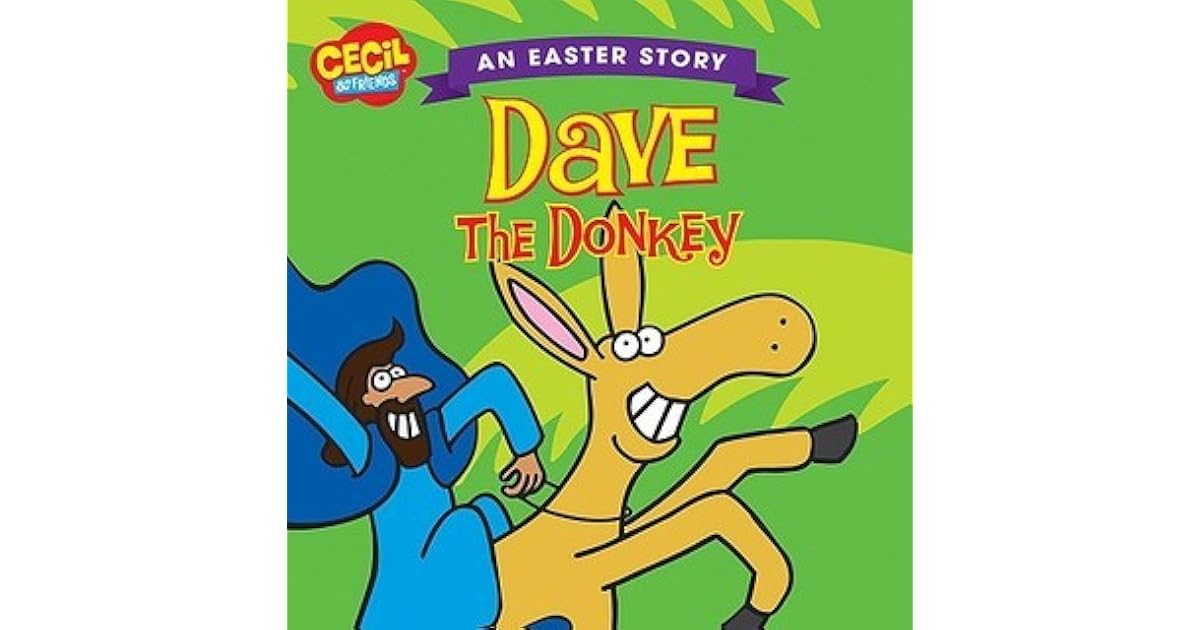 Dave The Donkey, An Easter Story by Andrew McDonough