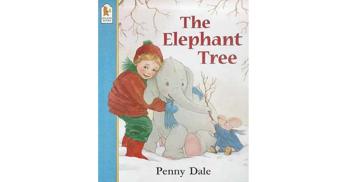 The Elephant Tree by Penny Dale