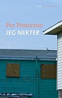I Refuse by Per Petterson