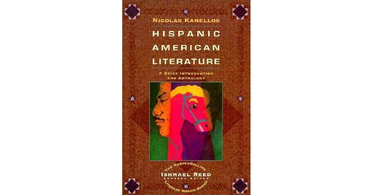 Hispanic-American Literature: A Brief Introduction and Anthology by ...