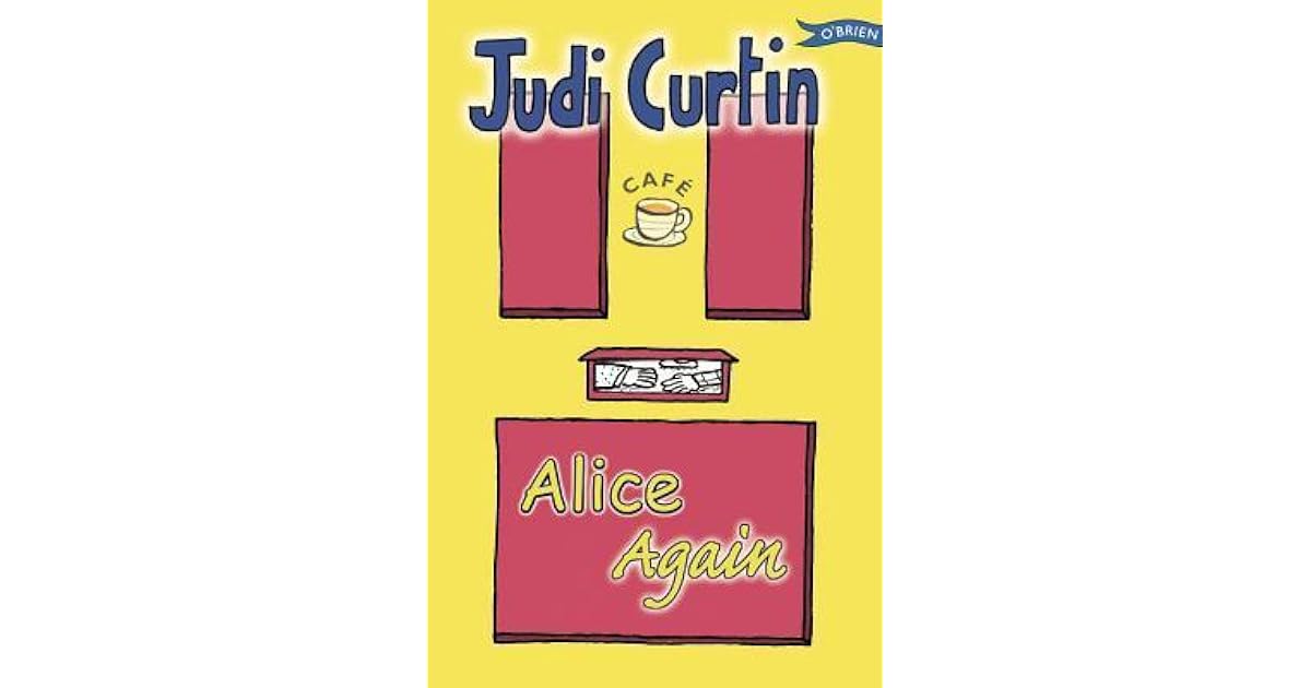 Alice Again (Alice & Megan, #2) by Judi Curtin