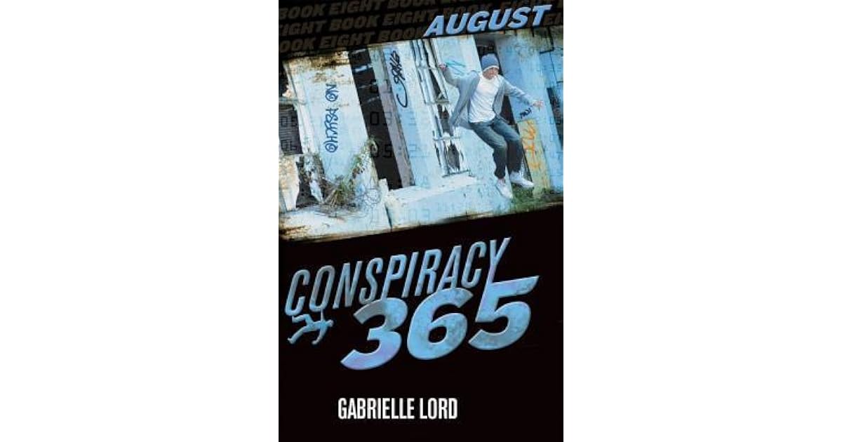 August (Conspiracy 365, #8) by Gabrielle Lord