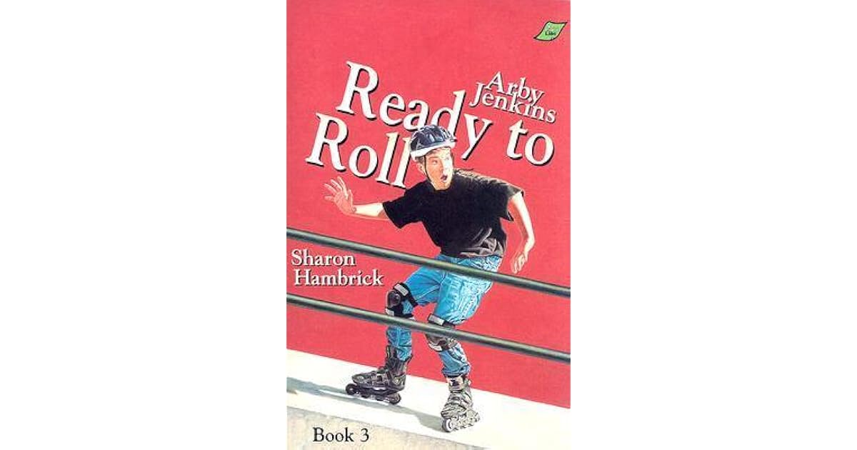 Arby Jenkins, Ready to Roll by Sharon Hambrick