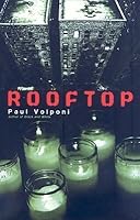 Rooftop by Paul Volponi