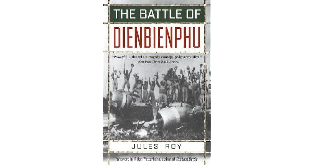 The Battle of Dienbienphu by Jules Roy