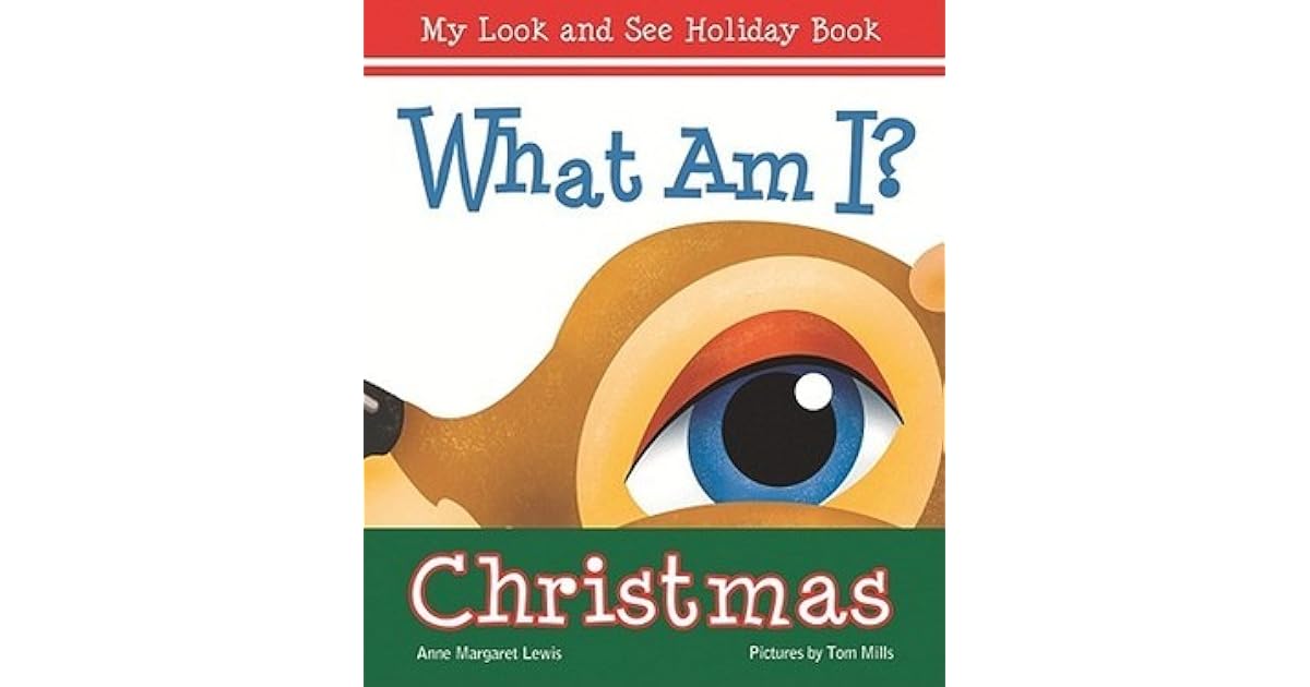 What Am I? Christmas by Anne Margaret Lewis