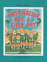 Miss Nelson Has a Field Day (Miss Nelson, #3) by Harry Allard