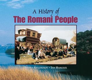 A History of the Romani People by Hristo Kyuchukov
