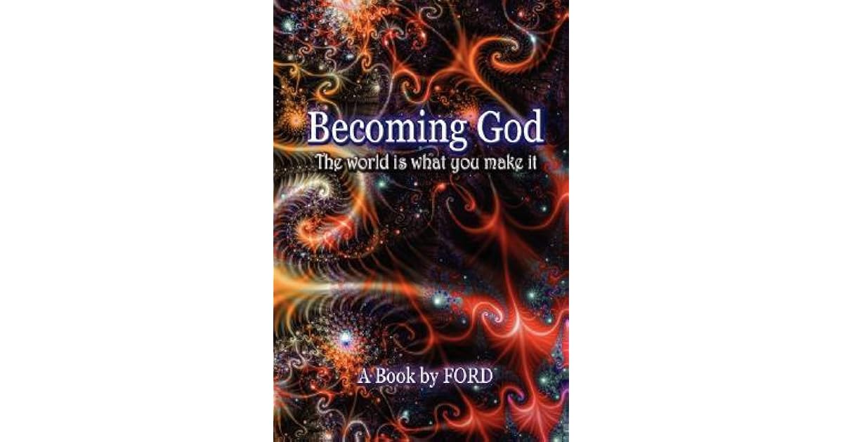 Becoming God by Ford