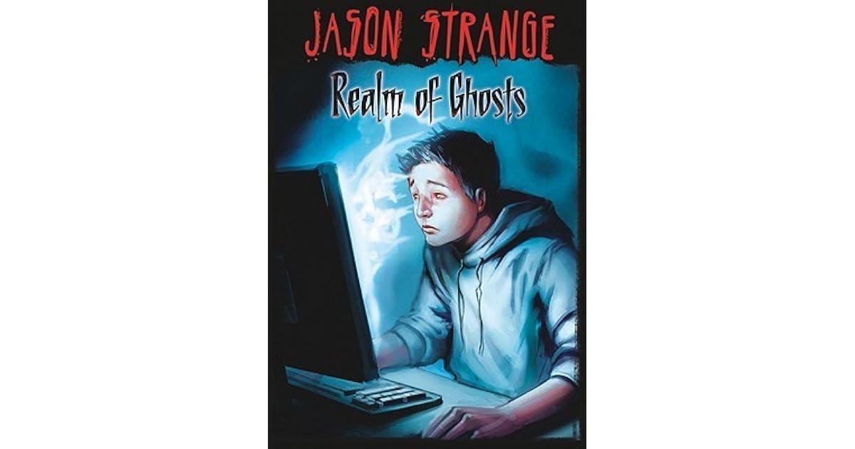 Realm of Ghosts by Jason Strange