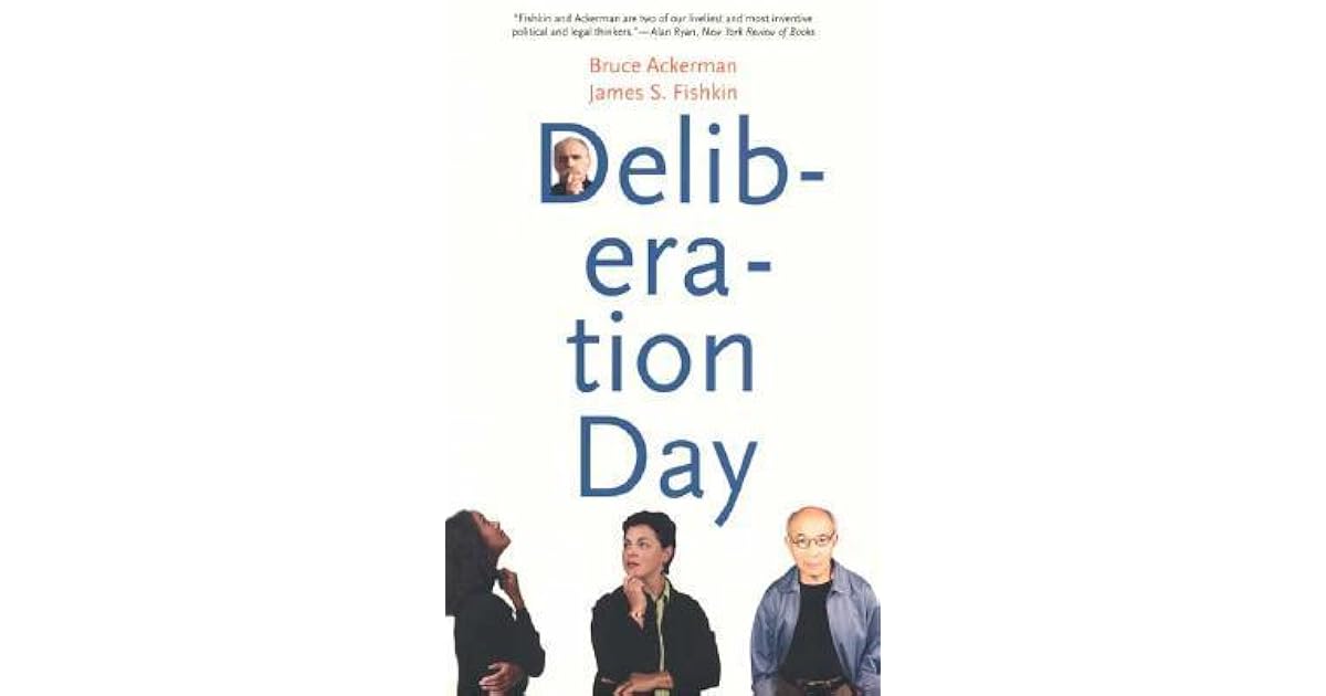 Deliberation Day by Bruce A. Ackerman