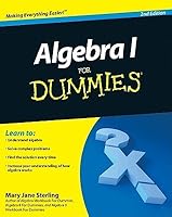 Algebra I for Dummies by Mary Jane Sterling