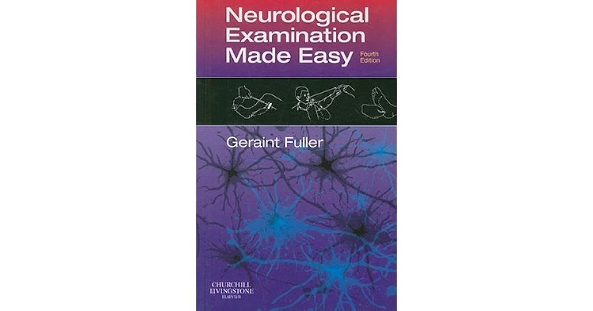 Neurological Examination Made Easy by Geraint Fuller