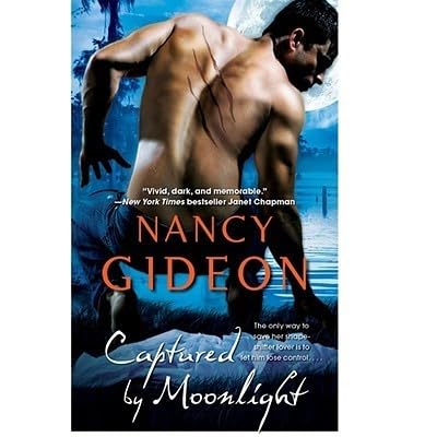 Captured by Moonlight (Moonlight, #3) by Nancy Gideon — Reviews, Discussion, Bookclubs, Lists