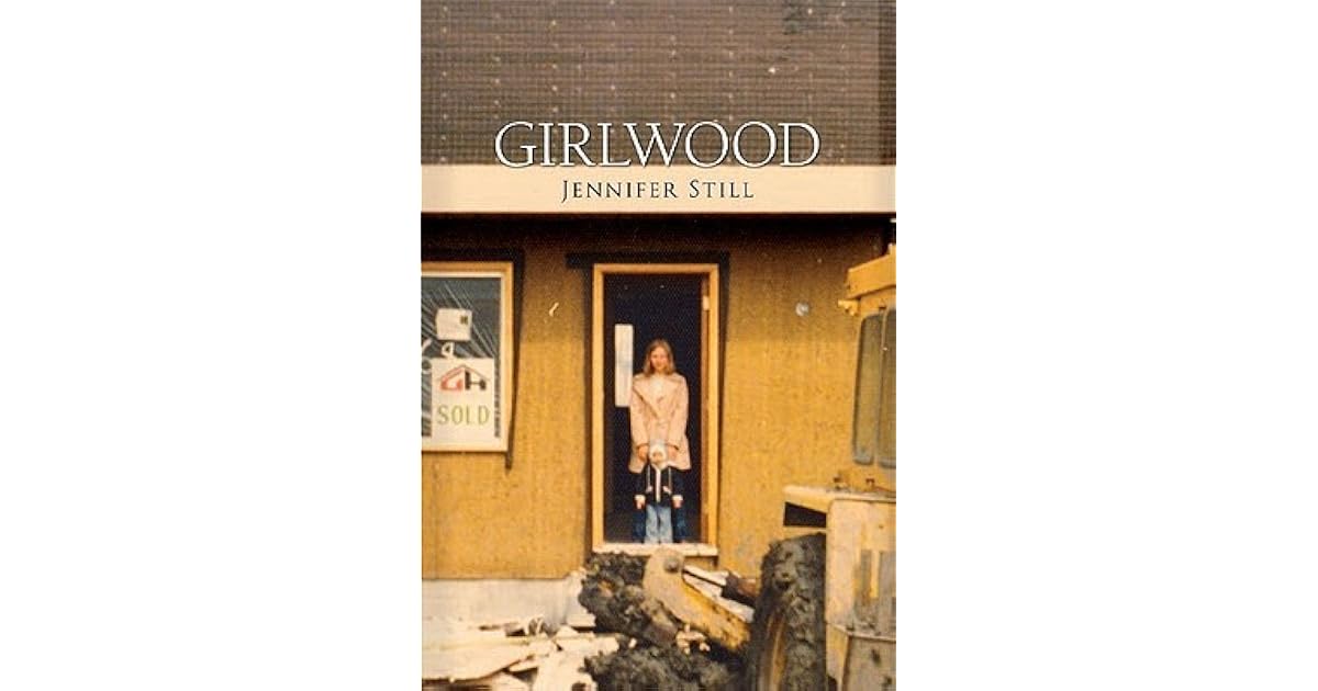 Girlwood by Jennifer Still