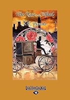 The Rose in the Wheel by S.K. Rizzolo