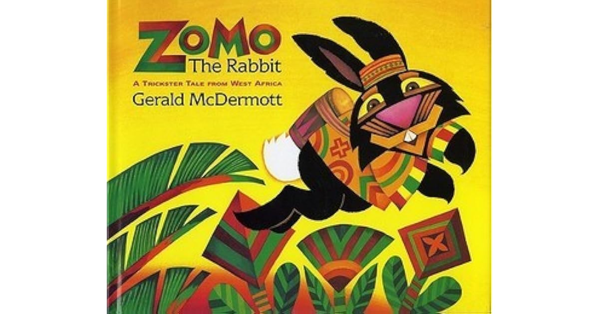 Zomo the Rabbit: A Trickster Tale from West Africa by Gerald McDermott