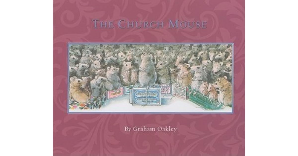 The Church Mouse by Graham Oakley