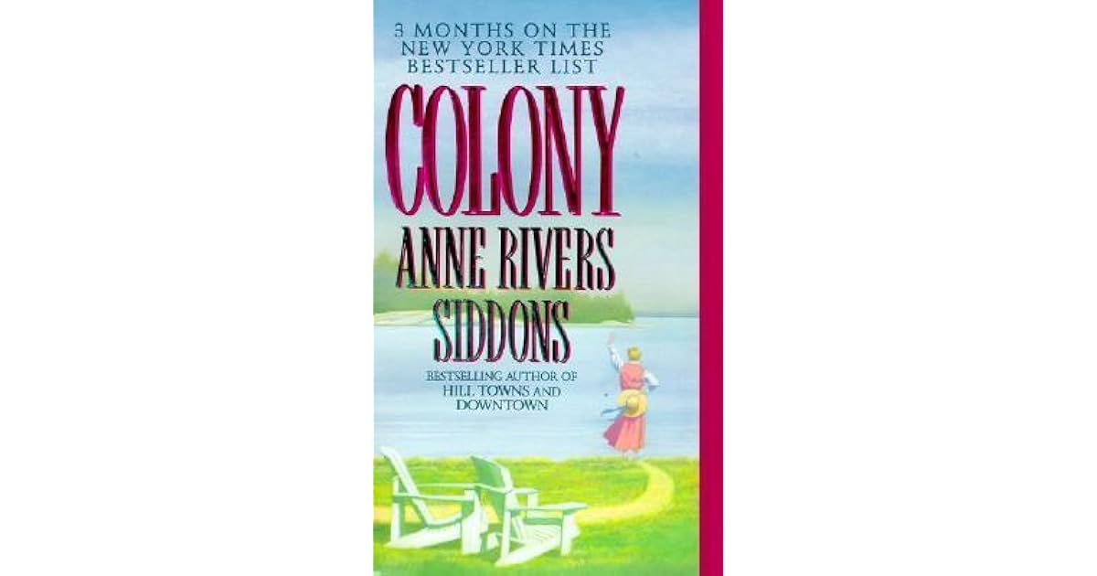 Colony by Anne Rivers Siddons
