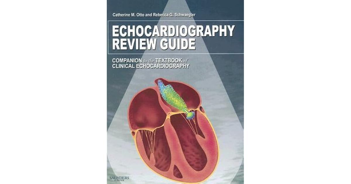 Echocardiography Review Guide by Catherine M. Otto