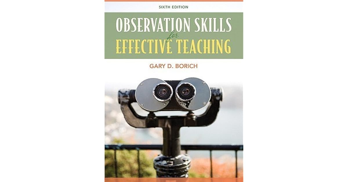 Observation Skills for Effective Teaching by Gary Borich