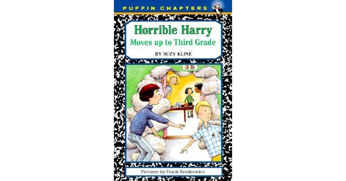 Horrible Harry Moves up to the Third Grade by Suzy Kline