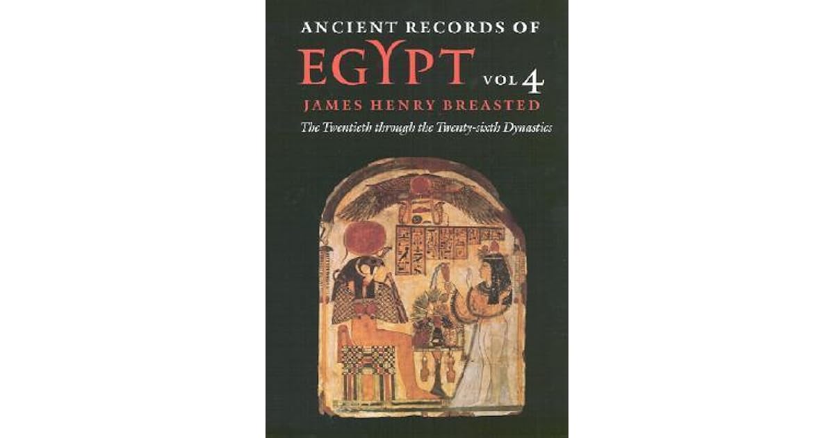 Ancient Records of Egypt, Volume 4: The Twentieth through the Twenty ...