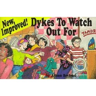 New, Improved! Dykes to Watch Out For (DtWOF, #3) by Alison Bechdel ...