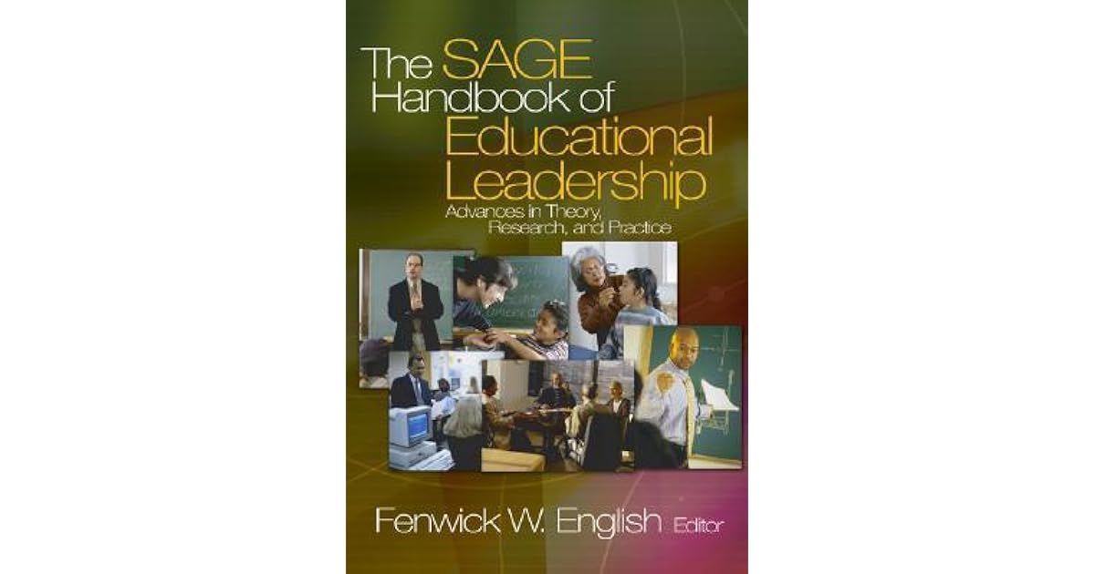 The Sage Handbook of Educational Leadership: Advances in Theory ...