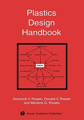 Plastics Design Handbook by Dominick V. Rosato