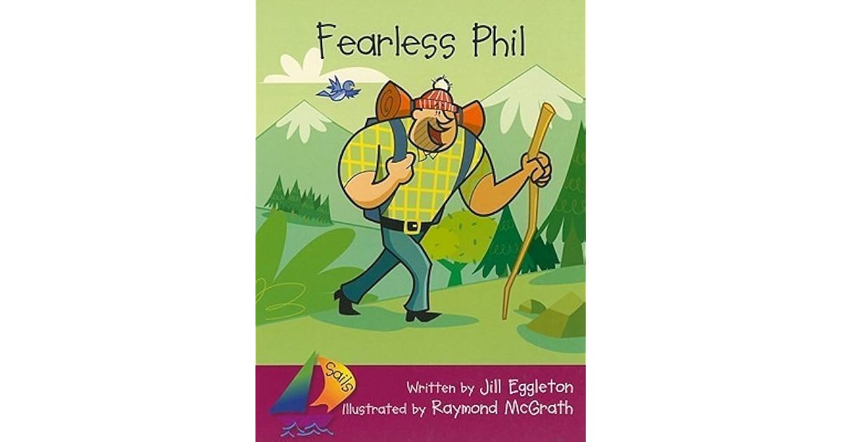 Fearless Phil by Jill Eggleton