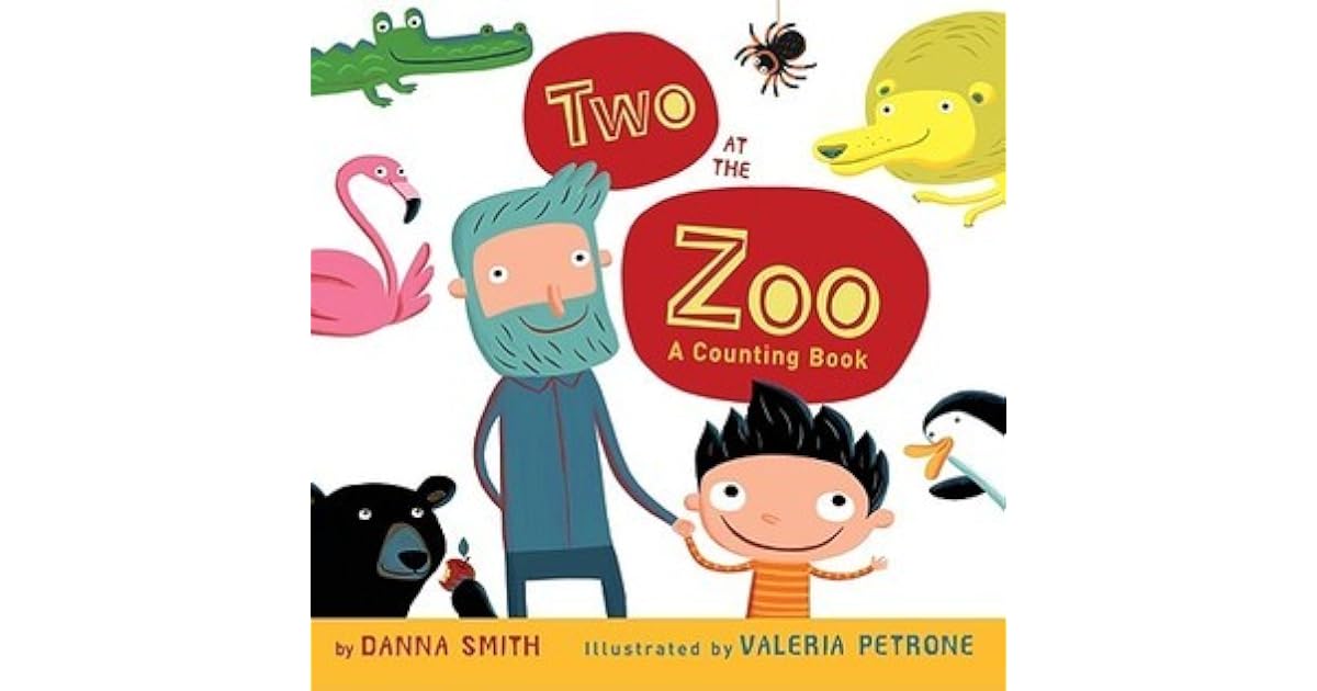 Two at the Zoo by Danna Smith