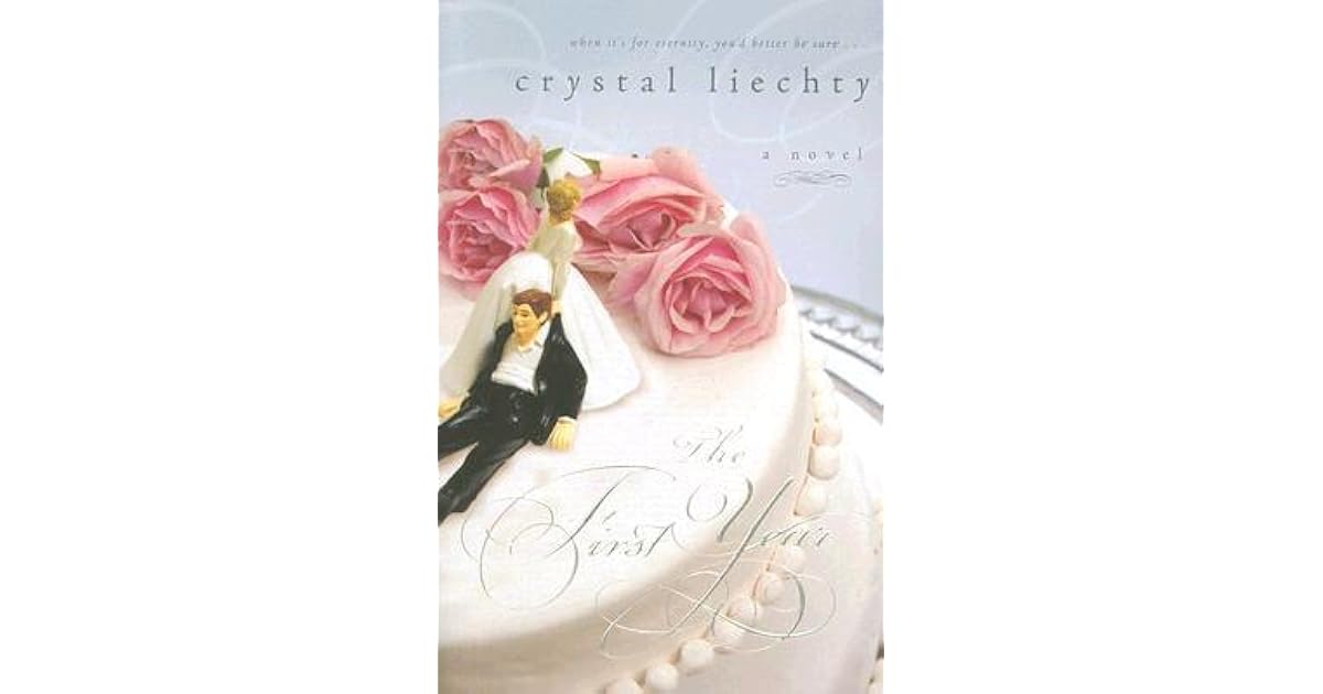 The First Year by Crystal Liechty