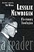 Lesslie Newbigin (Author of The Gospel in a Pluralist Society)