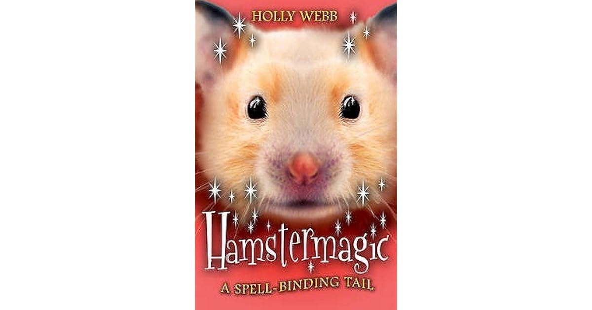 Hamstermagic (Animalmagic, #3) by Holly Webb