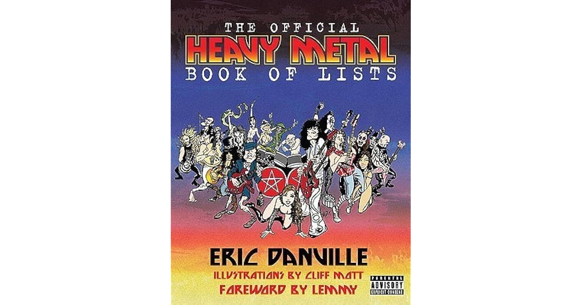 The Official Heavy Metal Book of Lists by Eric Danville