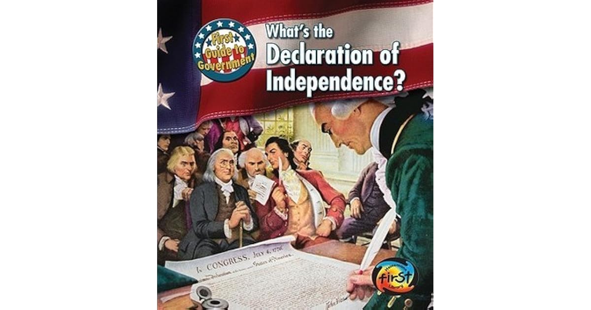 What's the Declaration of Independence? by Nancy Harris