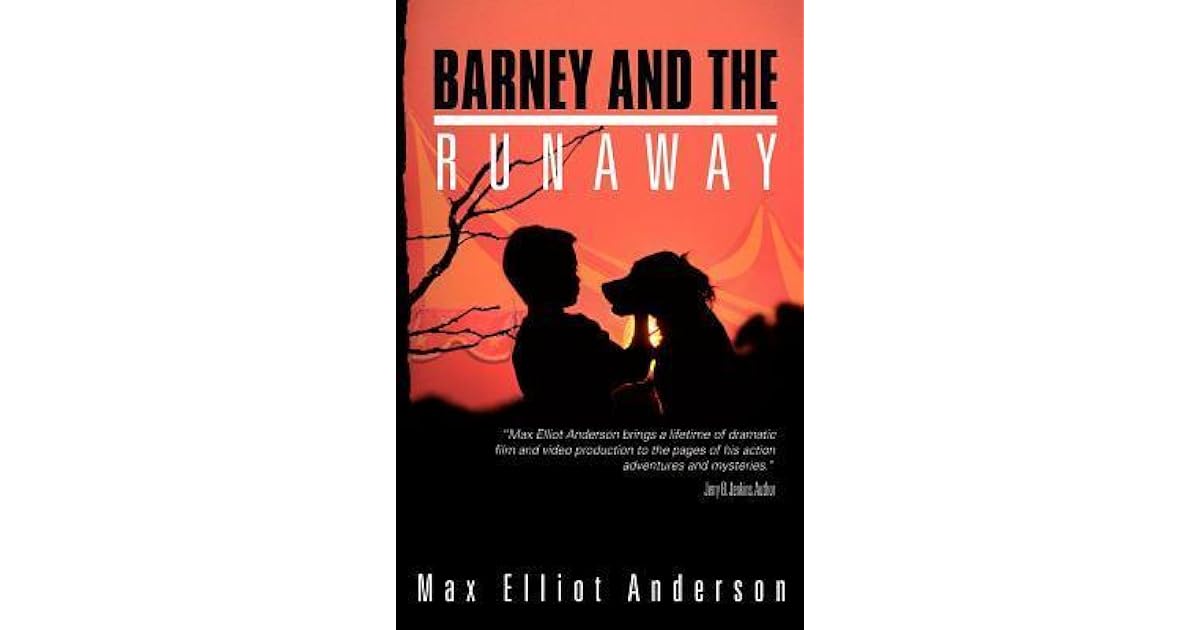 Barney and the Runaway by Max Elliot Anderson
