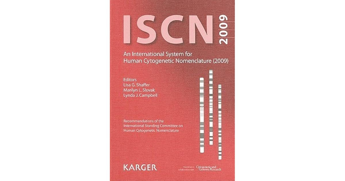 ISCN 2009: An International System for Human Cytogenetic Nomenclature ...