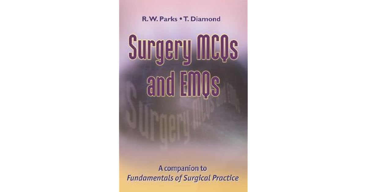 Surgery McQs and Emqs by R.W. Parks