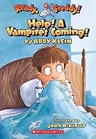 Help! A Vampire's Coming! (Ready, Freddy!, #6) by Abby Klein
